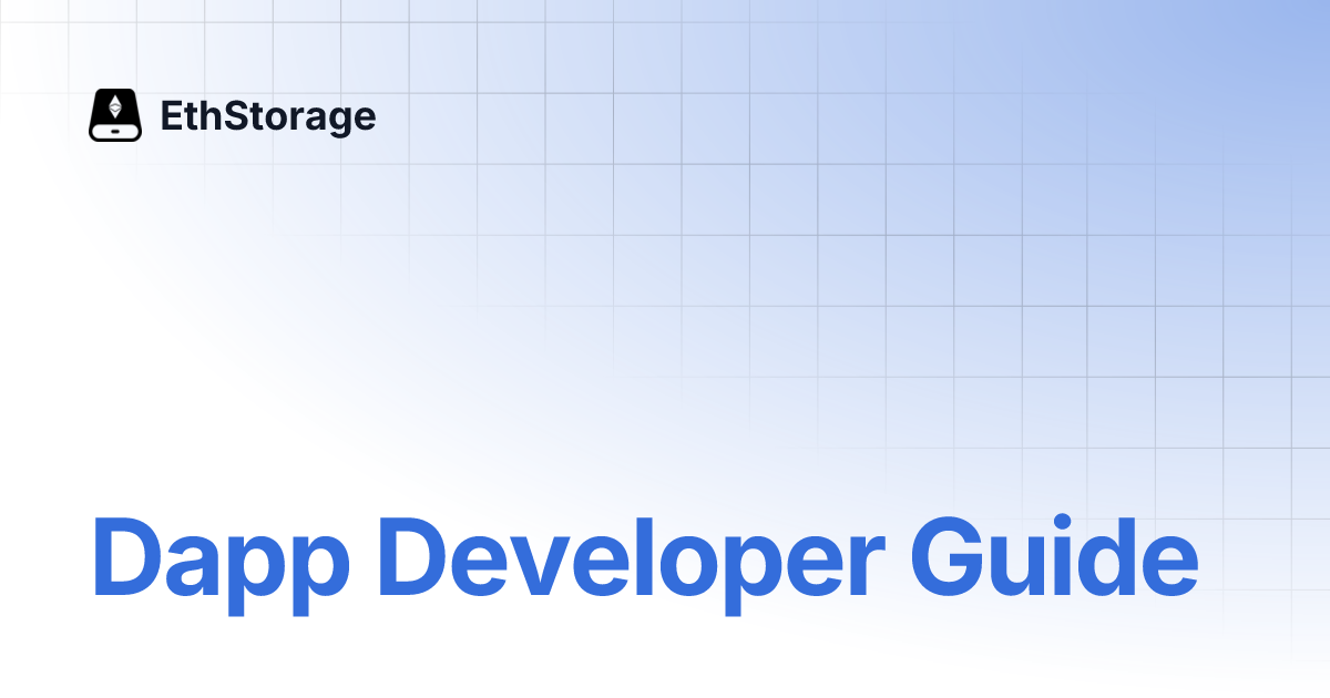 Dapp Developer Guide | EthStorage